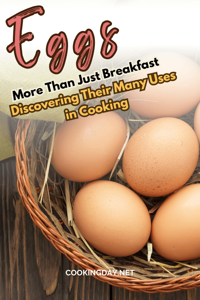 Eggs: More Than Just Breakfast - Discovering Their Many Uses In Cooking - Cooking Day