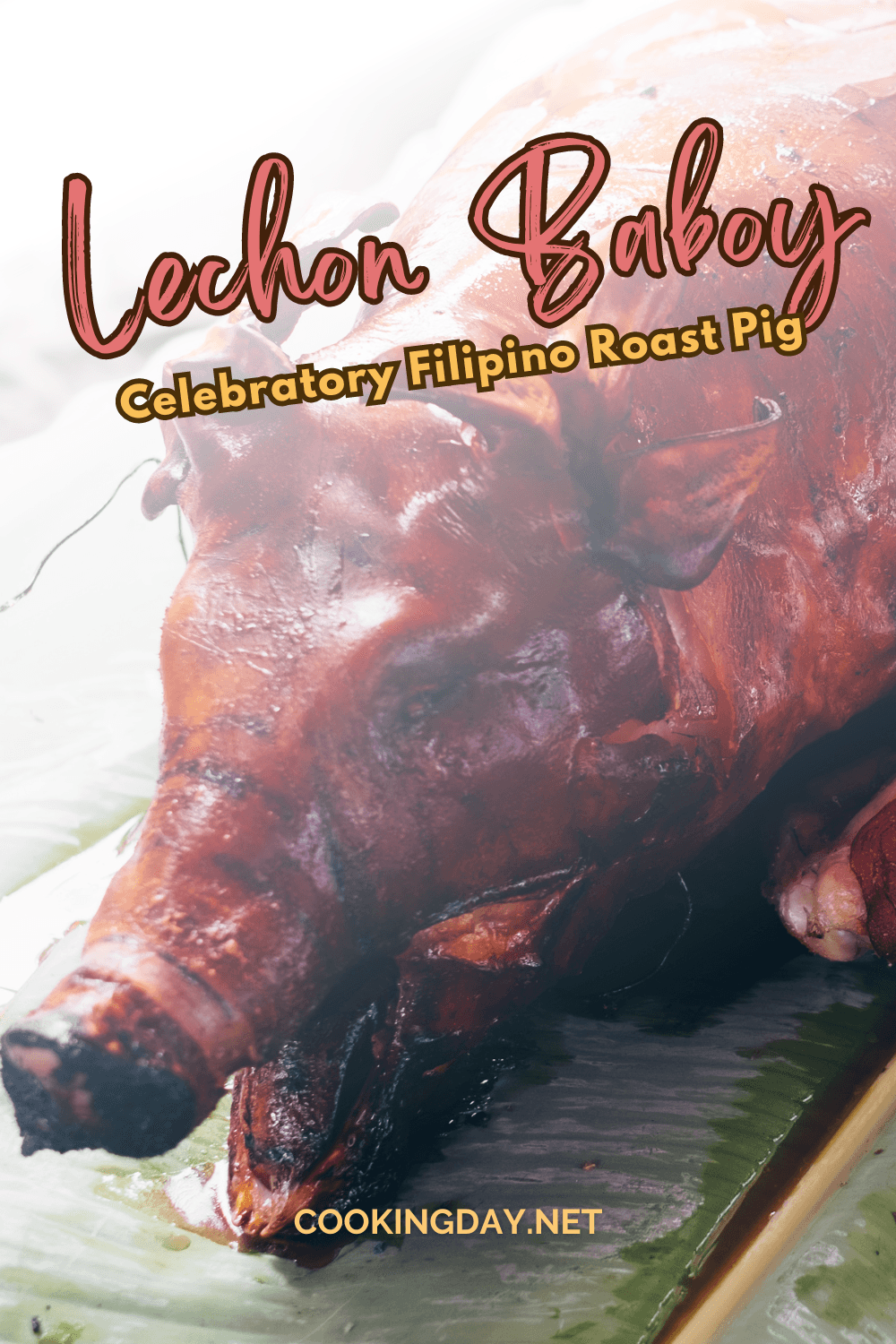 Lechon Baboy - Celebratory Filipino Roast Pig - Cooking Day