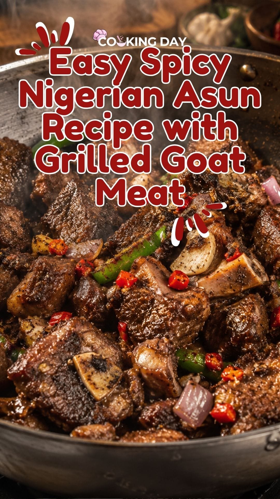Authentic Nigerian Asun Recipe (Spicy Grilled Goat Meat) - Cooking Day