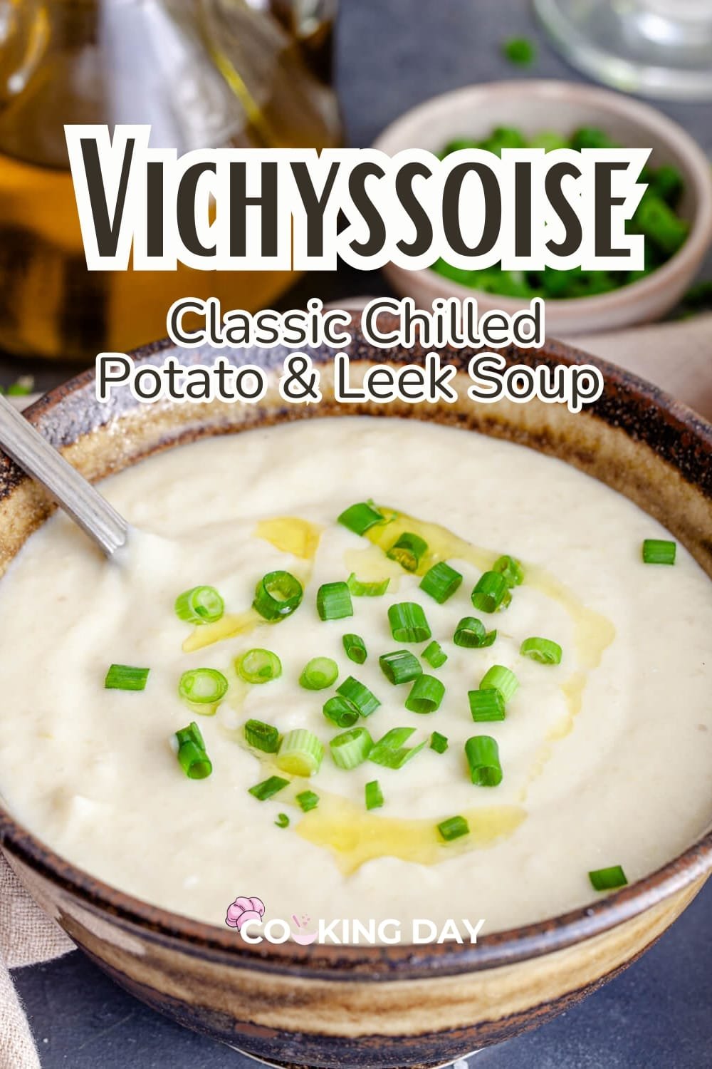 Vichyssoise – Classic Chilled Potato & Leek Soup - Cooking Day